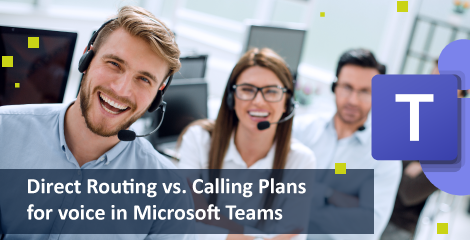 Direct Routing vs Calling Plans for voice in Microsoft Teams | Mida ...