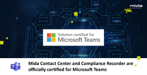 Mida Contact Center and Compliance Recorder are officially certified ...