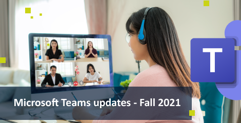 Microsoft Teams updates – Fall 2021 | Mida Solutions
